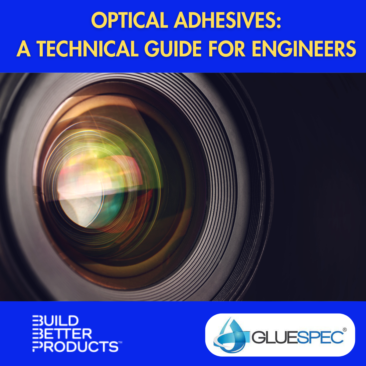Optical Adhesives: A Technical Guide for Design Engineers